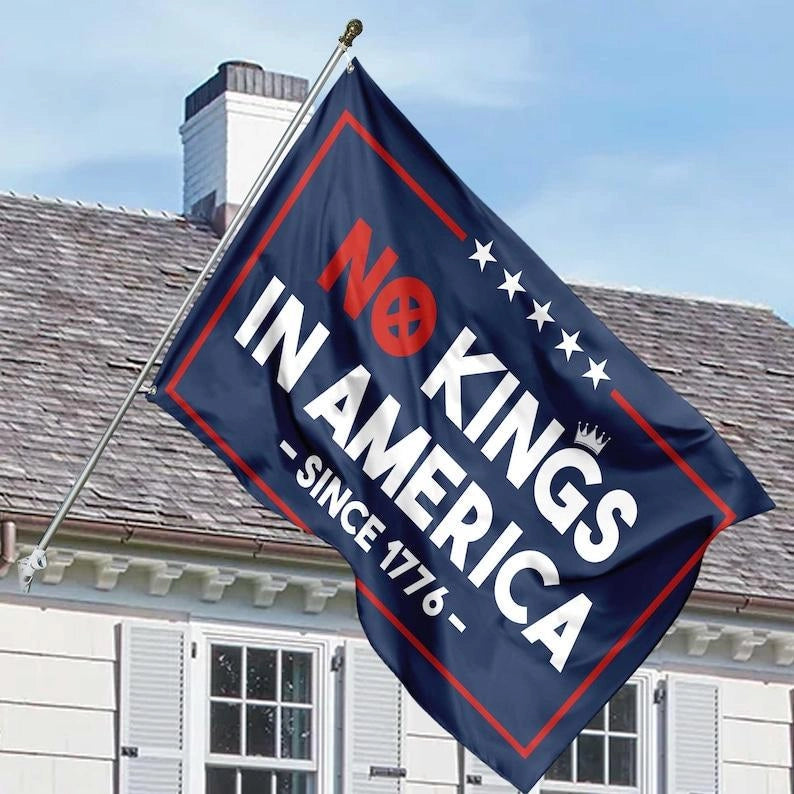 No Kings In America Flag, Rejecting Kings Since 1776 Flag, No Kings Da ...